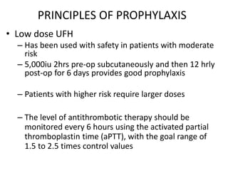 Principles of dvt prophylaxis | PPTX