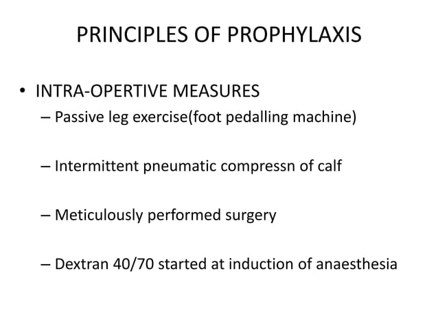Principles of dvt prophylaxis | PPTX | Blood Disorders | Diseases and ...