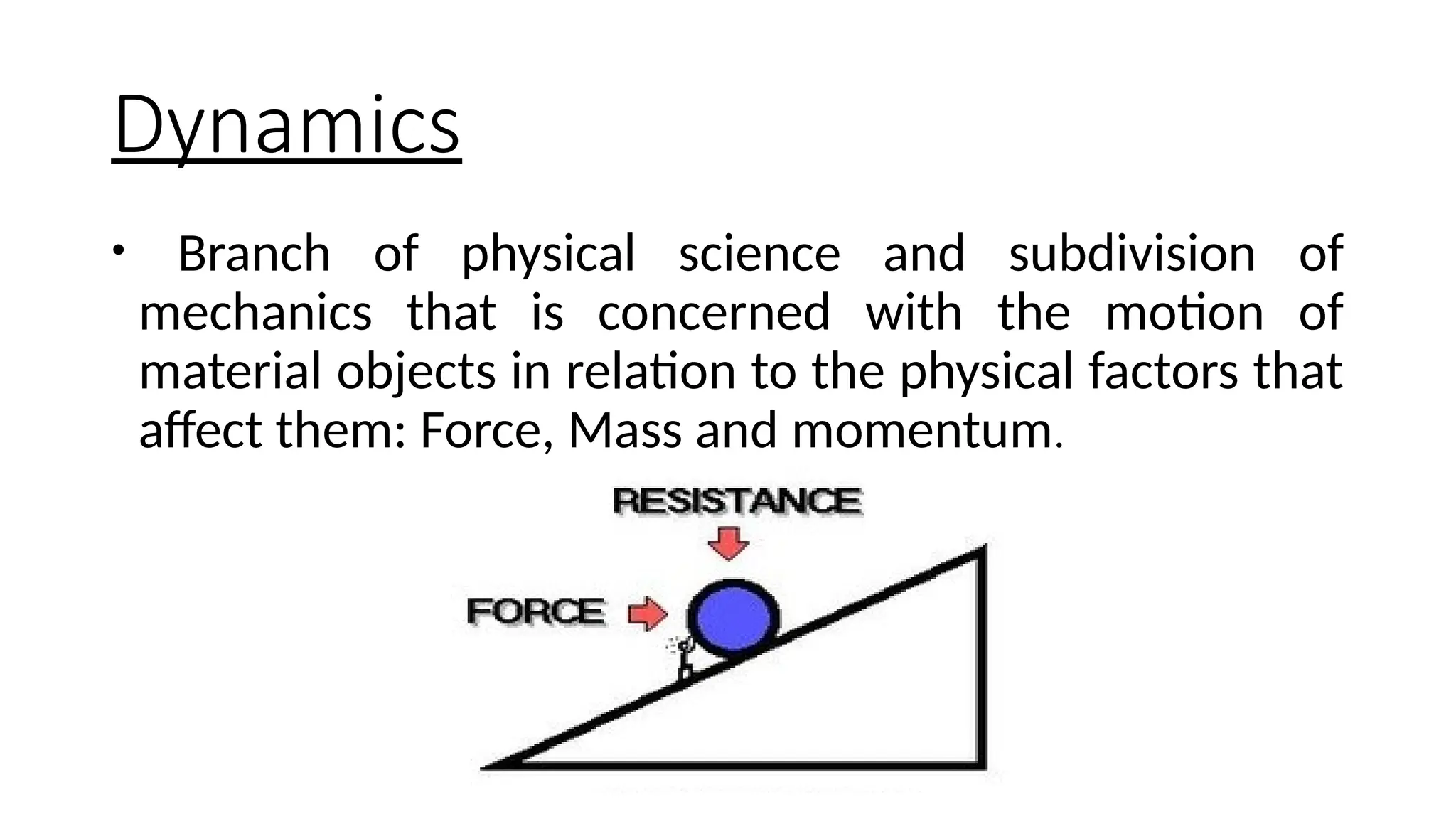 PRINCIPLES OF DYNAMICS and science and subdivision of mechanics | PPT