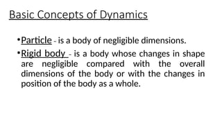 PRINCIPLES OF DYNAMICS and science and subdivision of mechanics | PPT