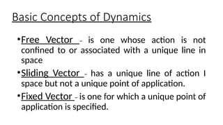 PRINCIPLES OF DYNAMICS and science and subdivision of mechanics | PPTX