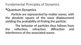 PRINCIPLES OF DYNAMICS and science and subdivision of mechanics | PPT