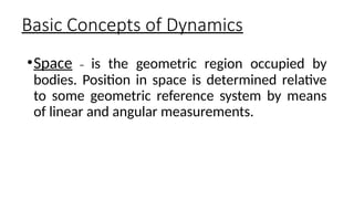 PRINCIPLES OF DYNAMICS and science and subdivision of mechanics | PPT