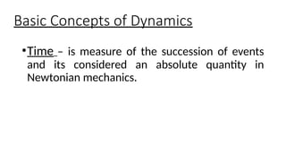 PRINCIPLES OF DYNAMICS and science and subdivision of mechanics | PPT