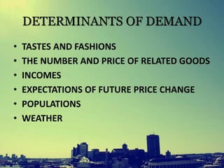 THEORY OF DEMAND AND SUPPLY | PPTX