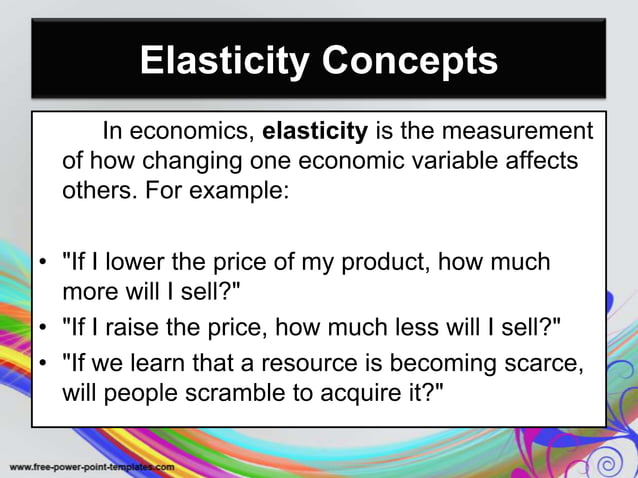 Principles of economics concept of elasticity | PPTX | Business ...