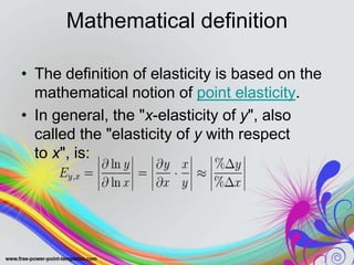 Principles of economics concept of elasticity | PPTX