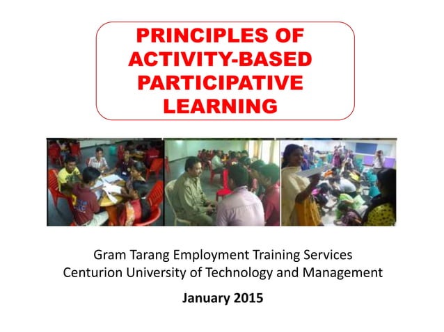 Principles of effective activity based participative learning ...