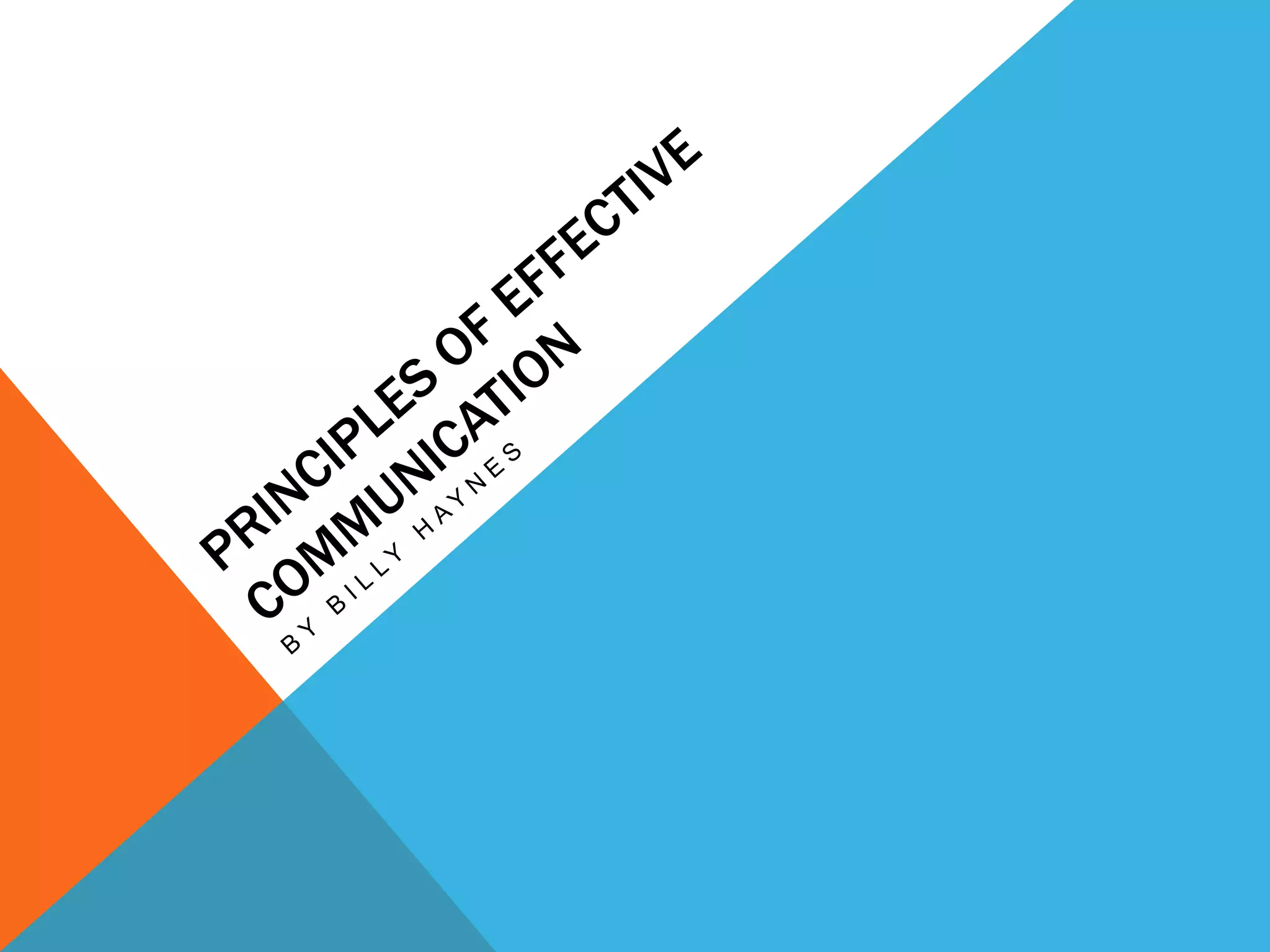 Principles of effective communication | PPT