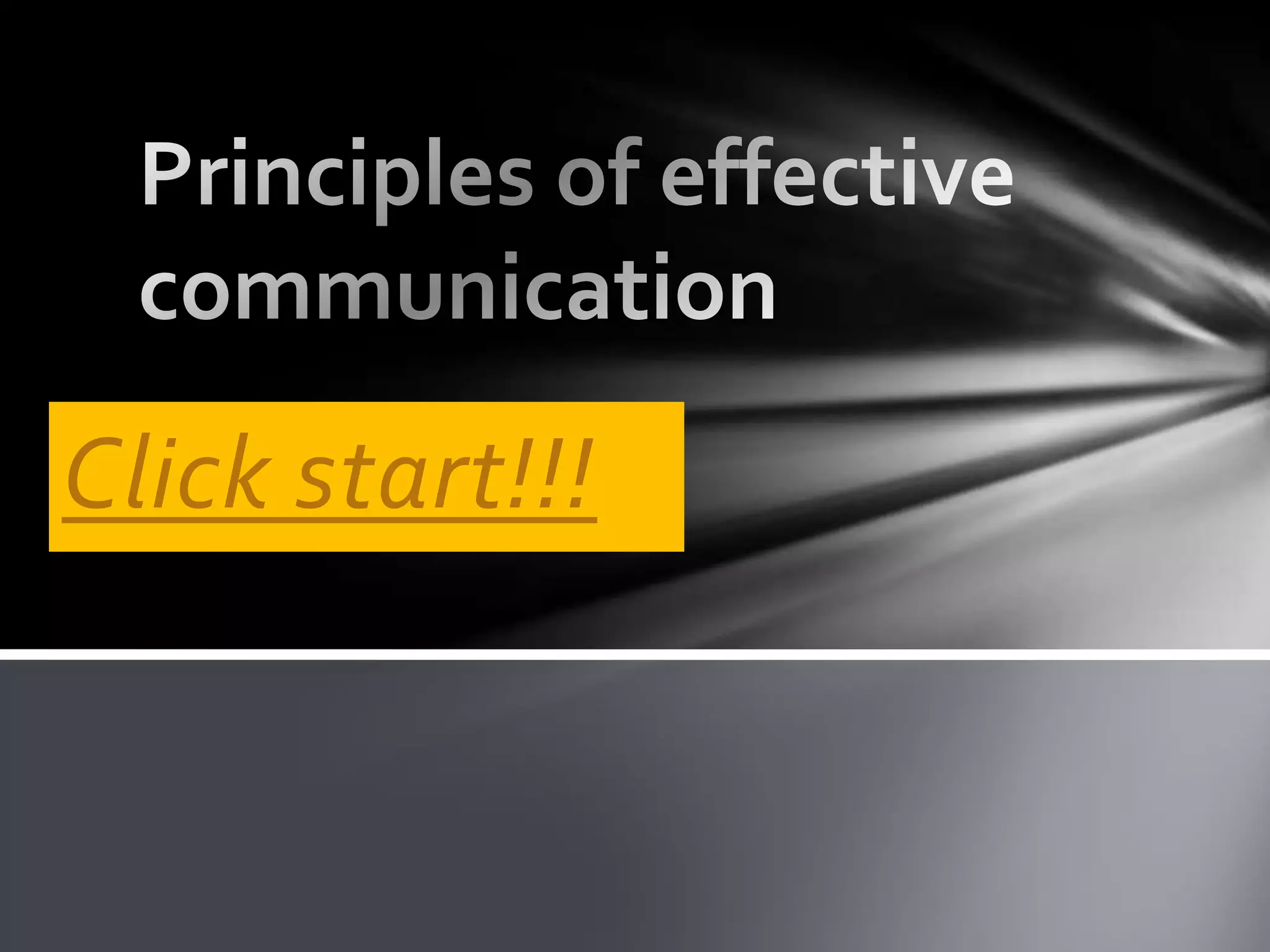 Principles of effective communication | PPTX