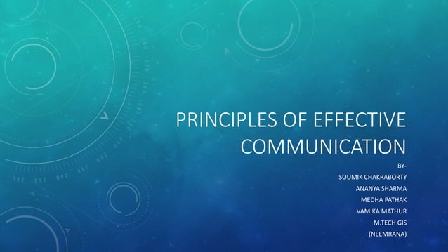 Principles of effective communication | PPTX
