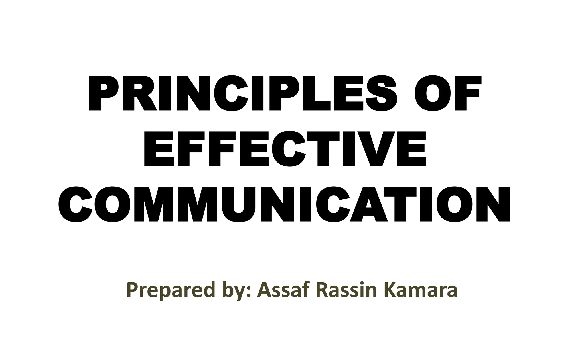 PRINCIPLES OF EFFECTIVE COMMUNICATION.pptx