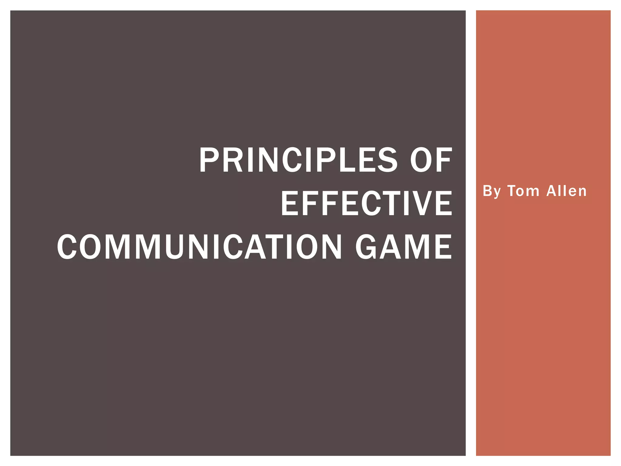 Principles of effective communication game | PPTX