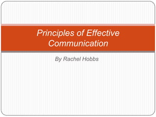 Principles of effective communication | PPTX | Foot Health | Diseases ...