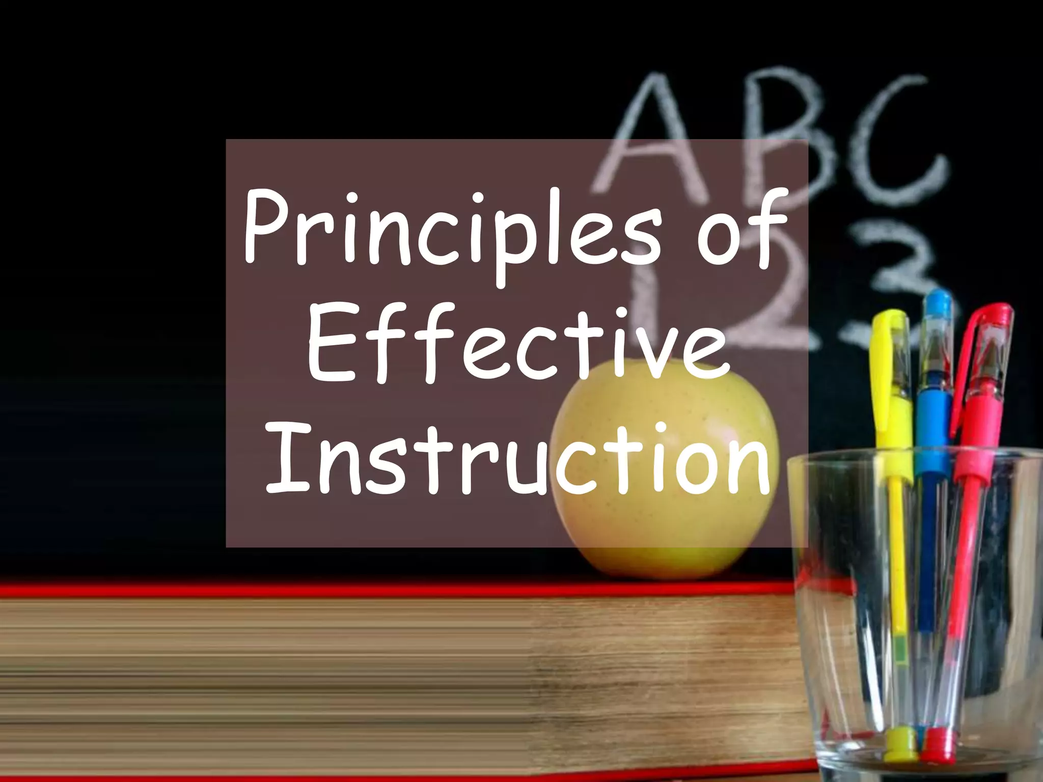 Principles of effective instruction | PPTX