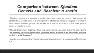 Principles of Ejusdem Generis and Noscitur a sociis.pptx