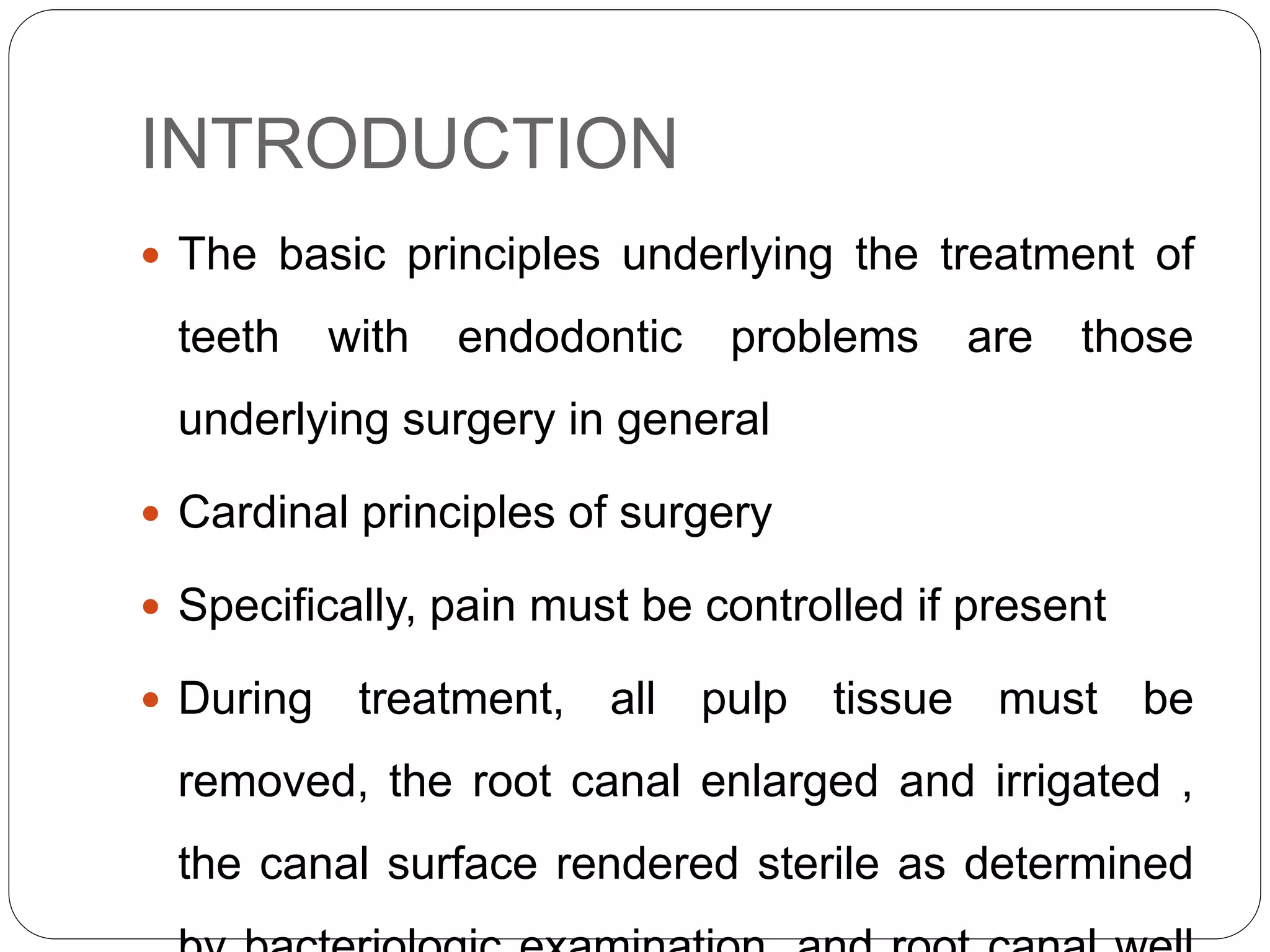 PRINCIPLES OF ENDODONTIC TREATMENT | PPTX