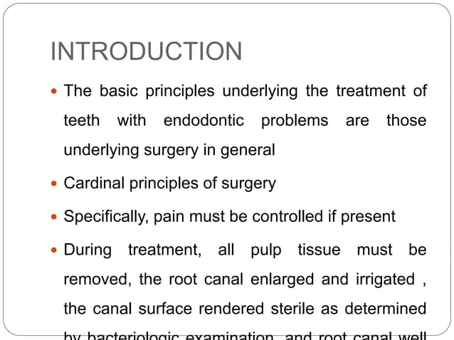 PRINCIPLES OF ENDODONTIC TREATMENT | PPTX | Oral care | Personal Care