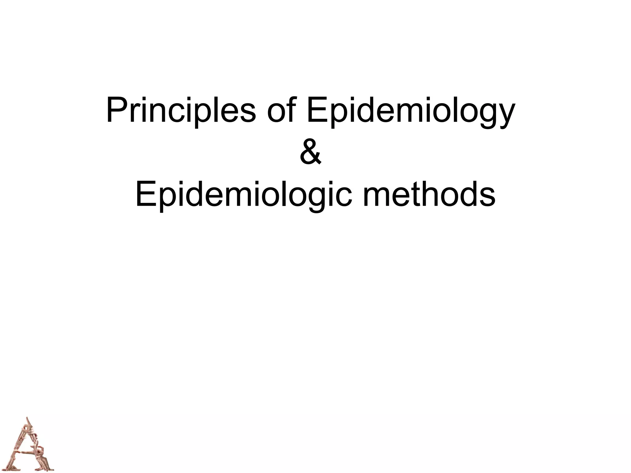 Principles of epidemiology | PPT