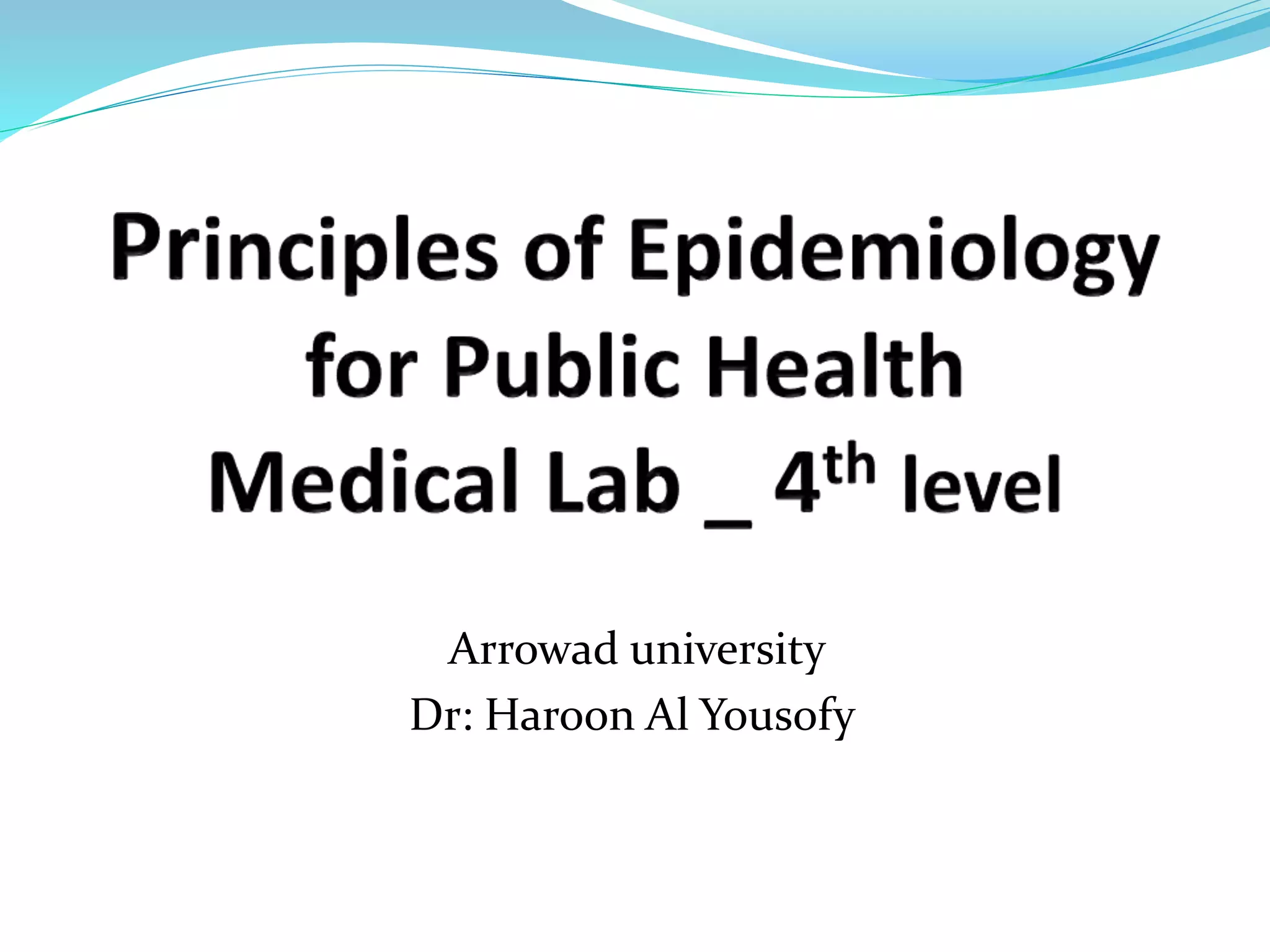 Principles of epidemiology.pptx