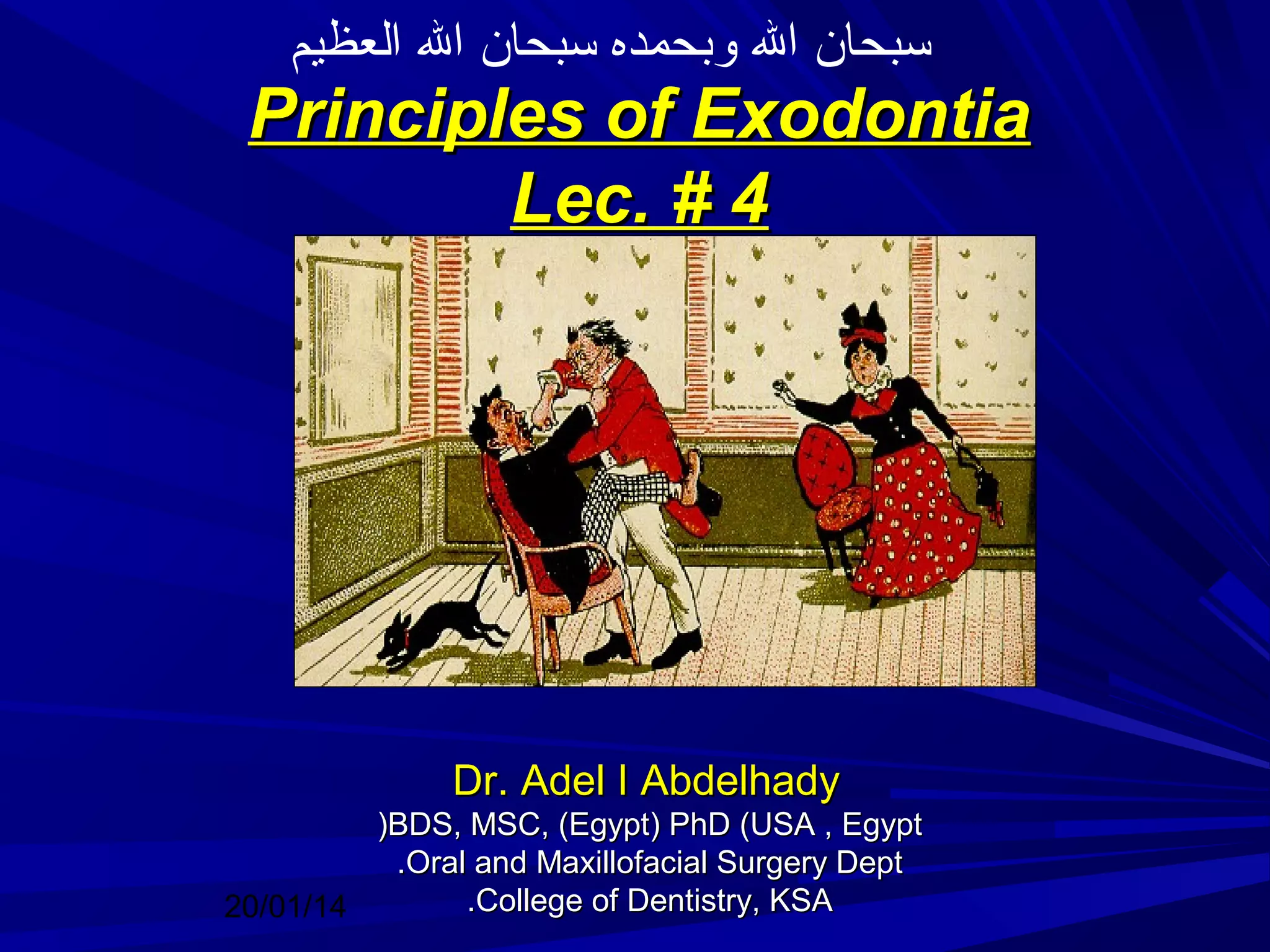 Principles of Exodontia | PPT