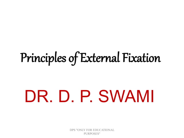 Principles of external fixator | PPT | First Aid | Injuries