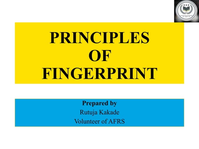 Principles of fingerprints | PPTX