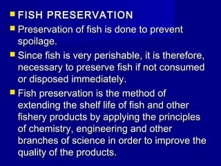 Principles of fish preservation and processing | PPT