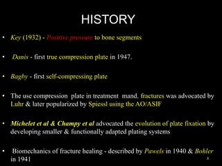 Principles of fixation and osteosynthesis in trauma | PPT