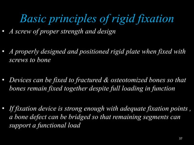 Principles of fixation and osteosynthesis in trauma | PPT