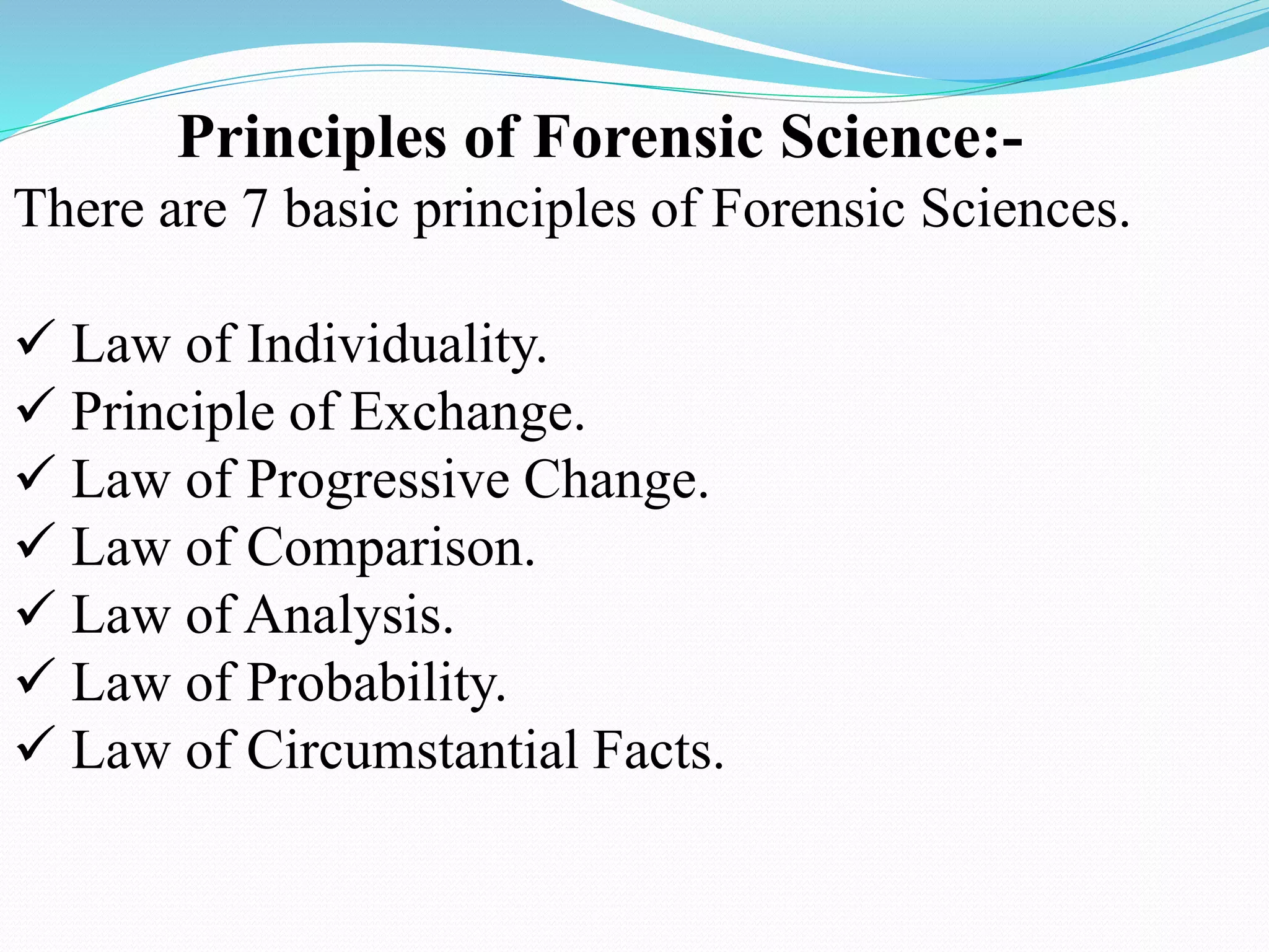 Principles of forensic science | PPTX