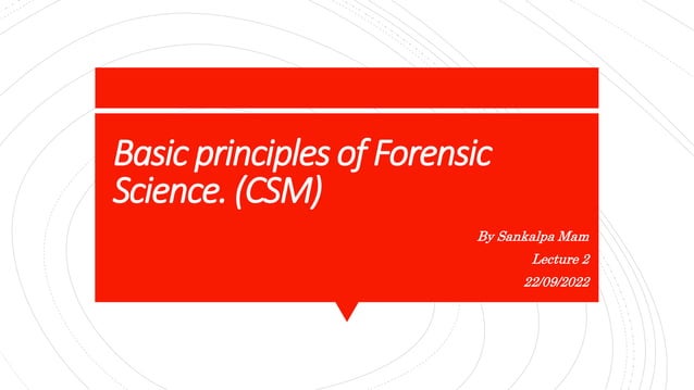 PRINCIPLES OF FORENSIC SCIENCE.pptx