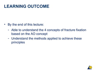 Principles of fracture fixation | PPT