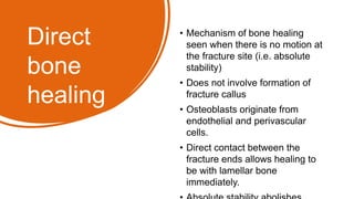 Principles of fracture healing | PPTX