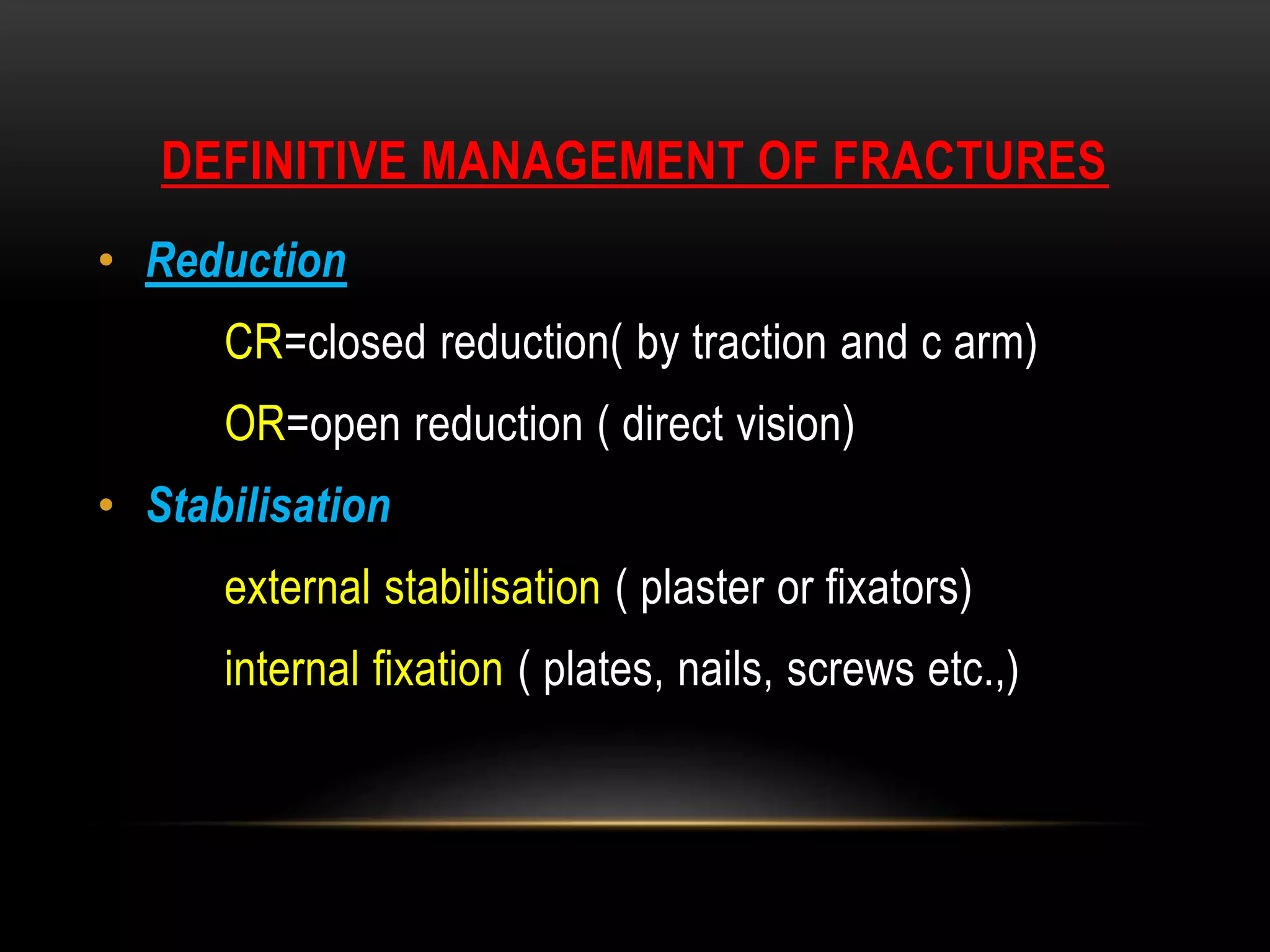 Principles of fracture managemnet | PPTX