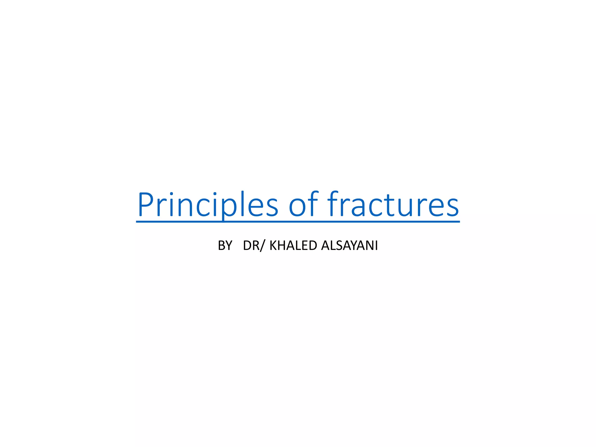 Principles_of_fractures-1.ppt