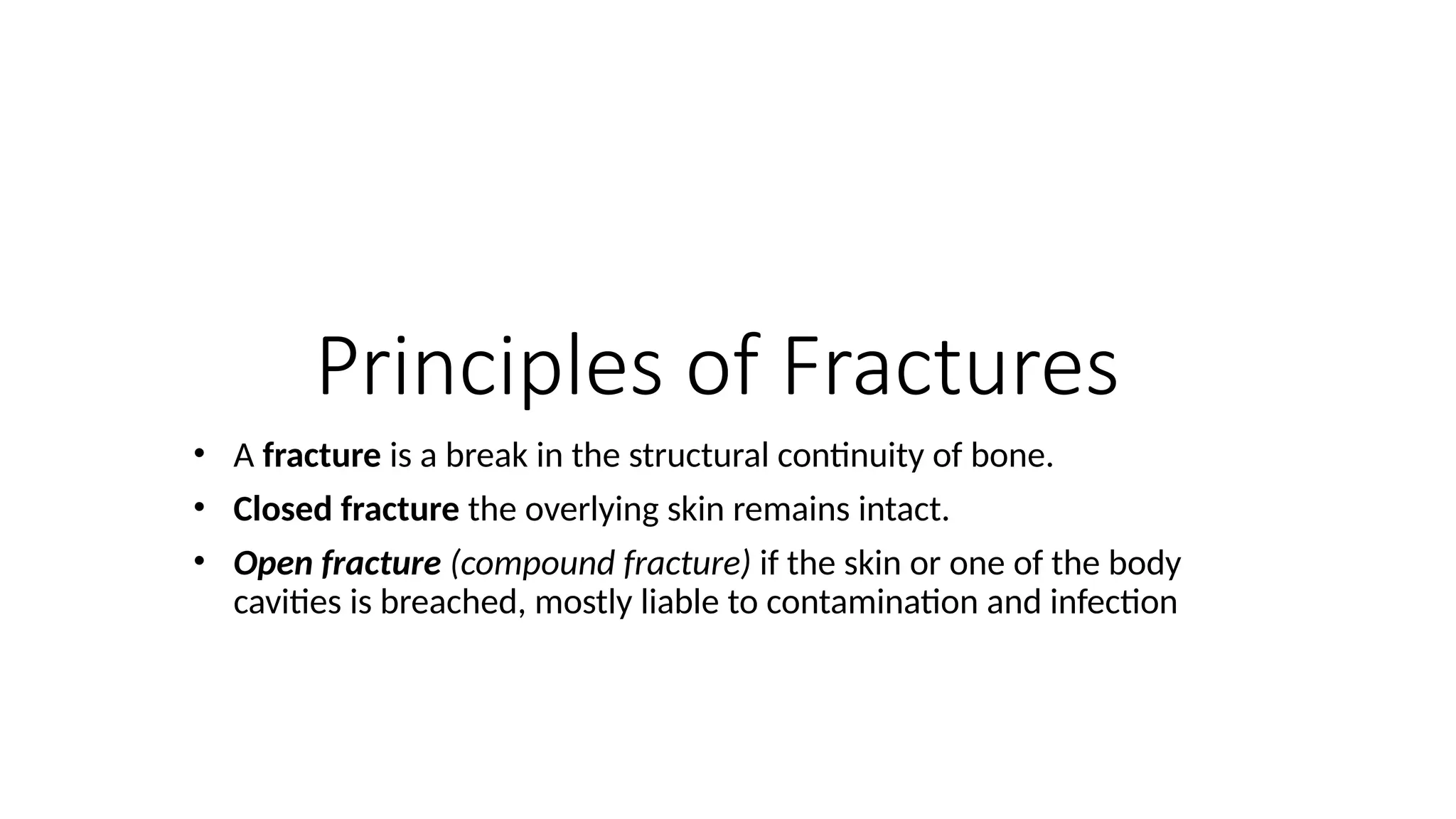 Principles of Fractures in orthopaedic surgery | PPT