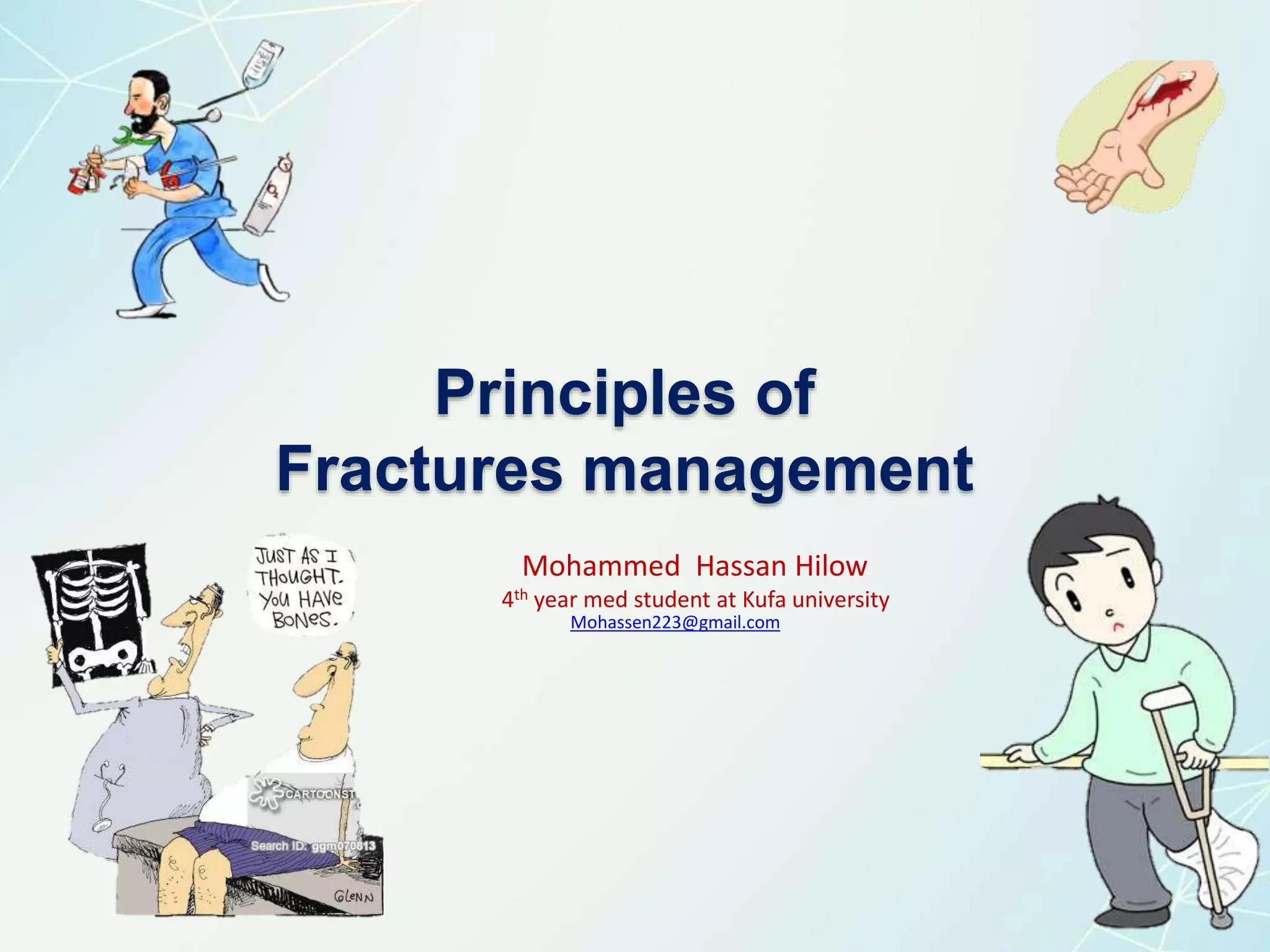 Principles of fractures management | PPTX