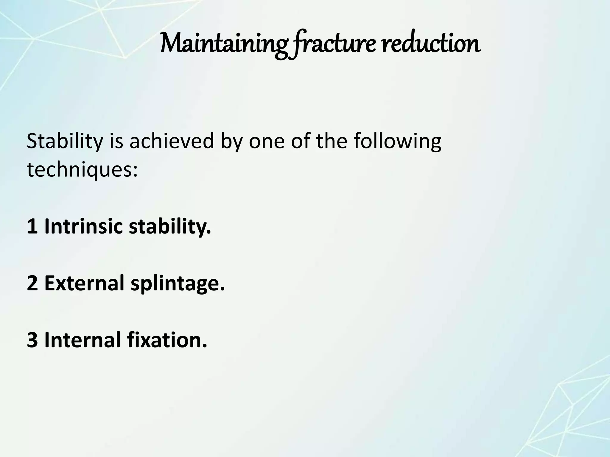 Principles of fractures management | PPTX