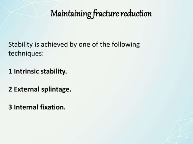 Principles of fractures management | PPTX | First Aid | Injuries