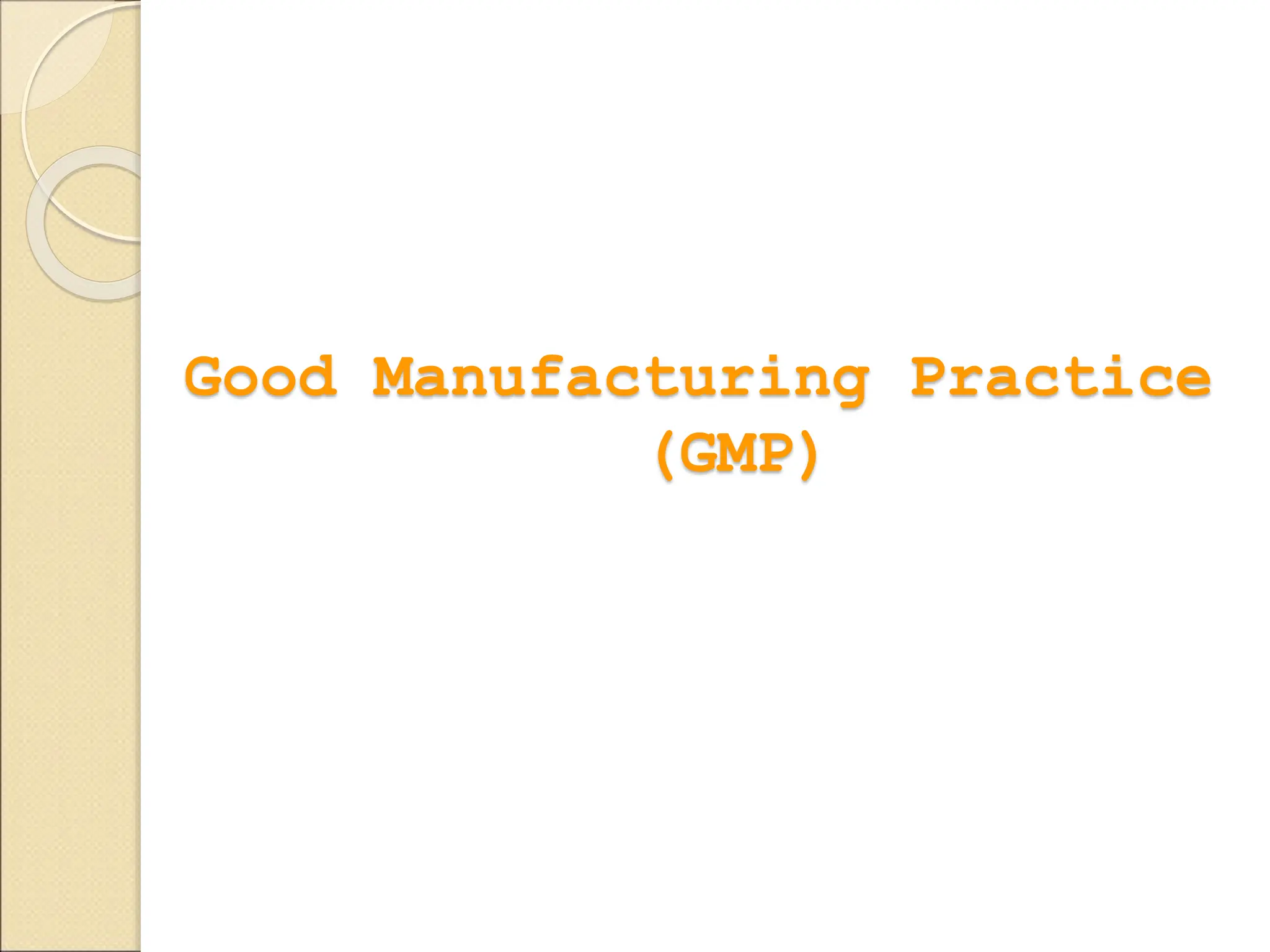 Principles of GMP Training Module Program | PPT