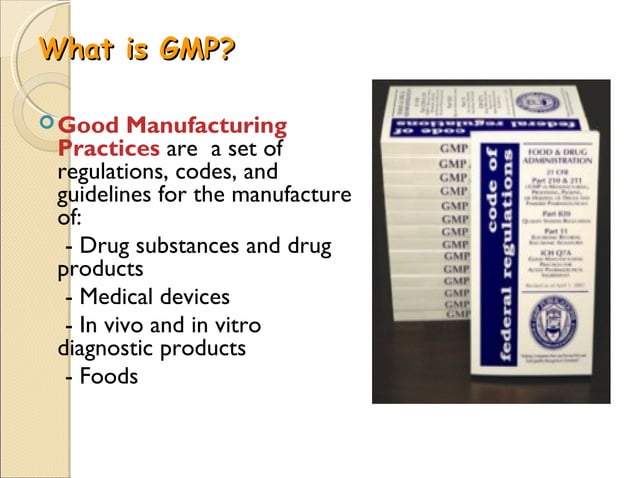 Principles of gmp | PPT | Manufacturing Industry | Industries