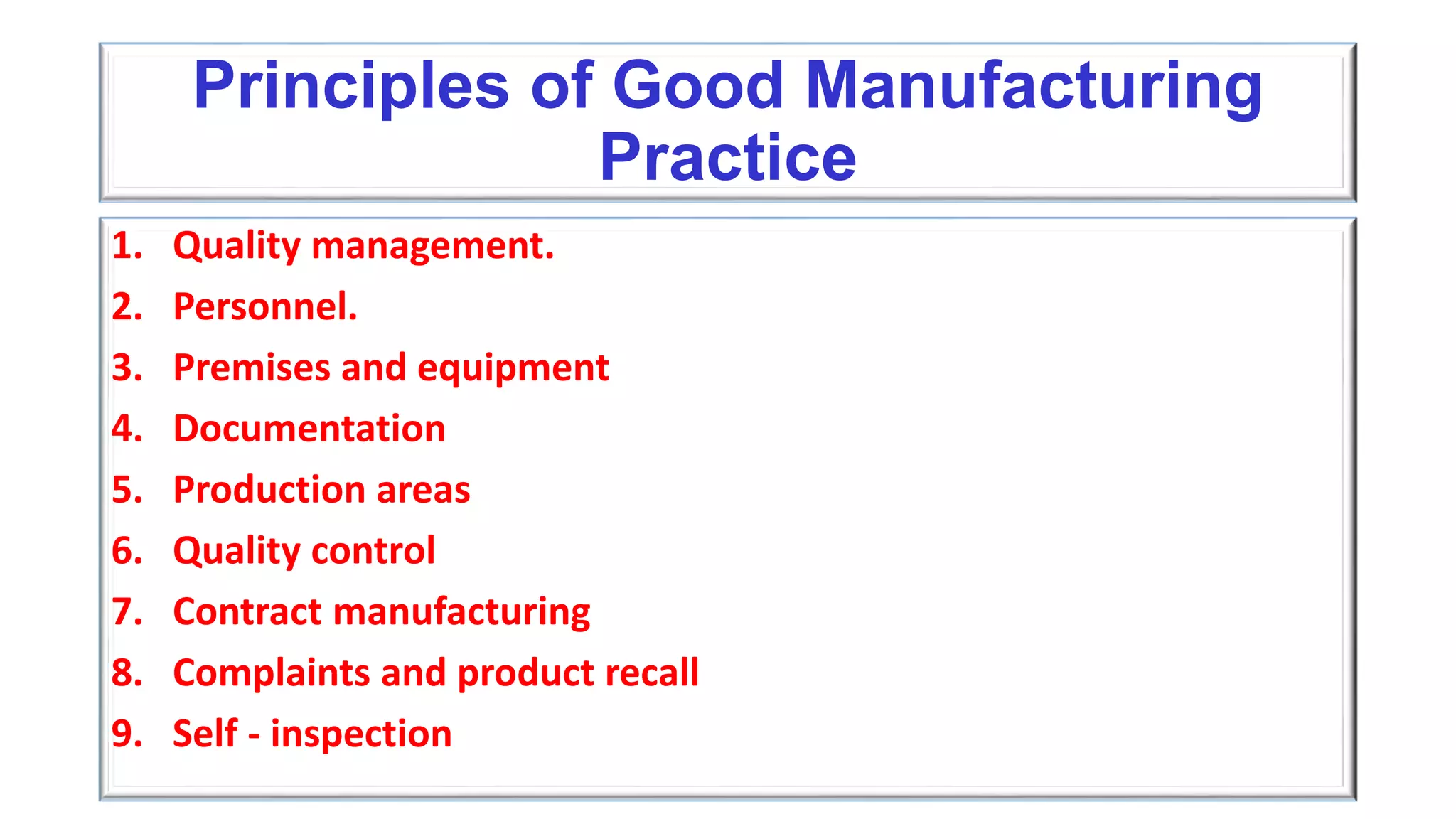 Principles of good manufacturing practice | PPTX