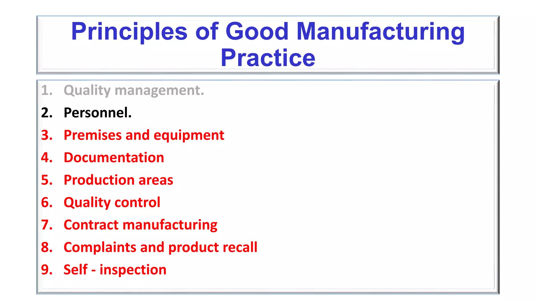 Principles of good manufacturing practice | PPTX