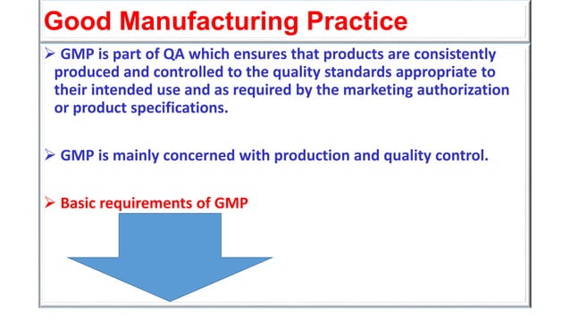 Principles of good manufacturing practice | PPTX