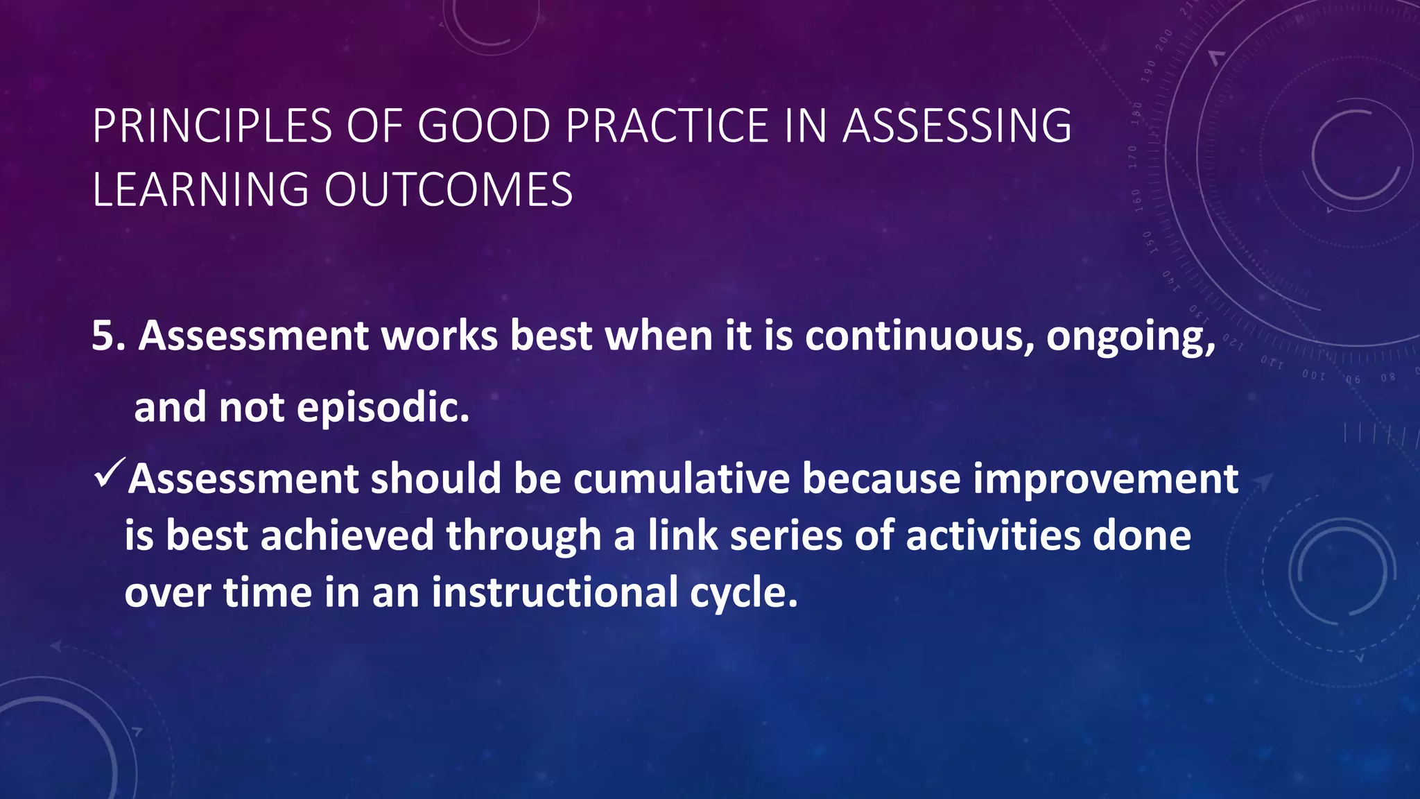 Principles of good practice in assessing learning outcomes | PPTX
