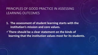 Principles of good practice in assessing learning outcomes | PPTX