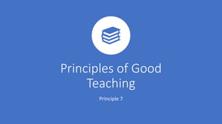 Principles of good teaching | PPTX