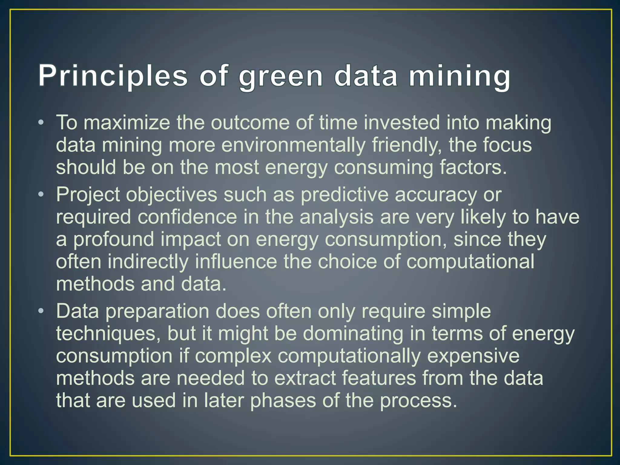 Principles of green data mining | PPT