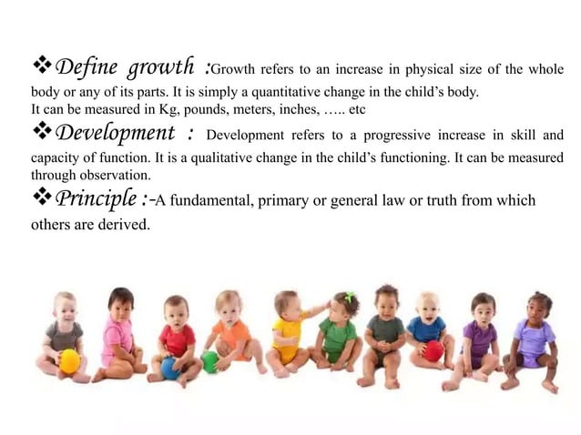 Principles of growth and development | PPTX | Parenting Babies and ...
